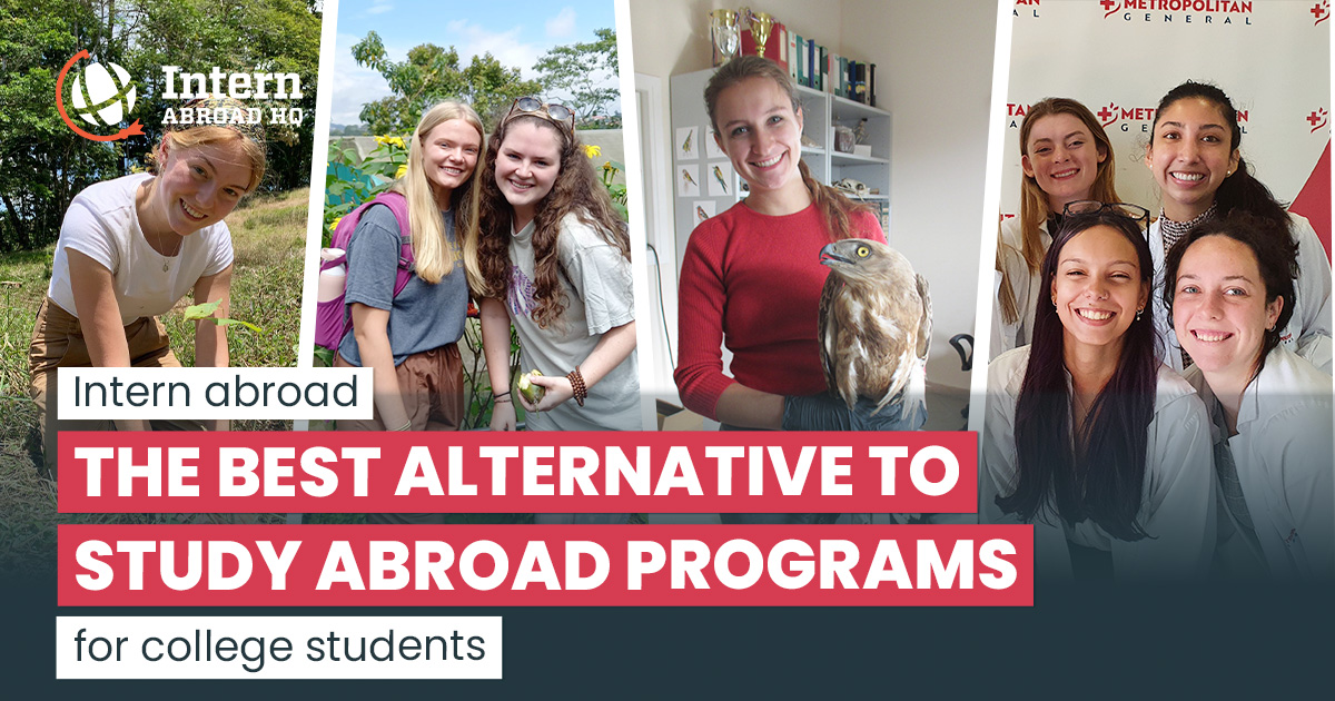The best alternative to study abroad programs for college students | Intern Abroad HQ